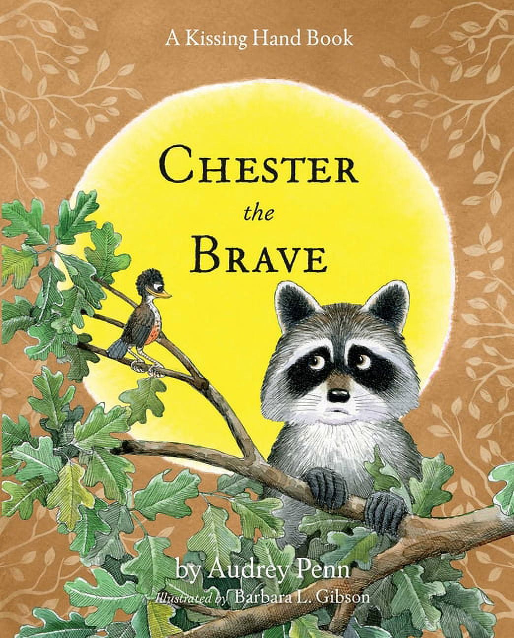 The Kissing Hand Series: Chester the Brave (Hardcover) - Walmart.com