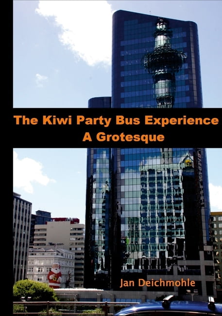 The Kiwi Party Bus Experience - A Grotesque, (Paperback) - Walmart.com