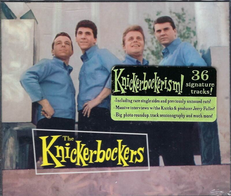 The Knickerbockers - Knickerbockerism! Hits, Rarities, Unissued Cuts ...