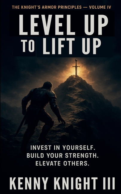 The Knight's Armor Principles Level Up To Lift Up, Book 4, (Paperback ...