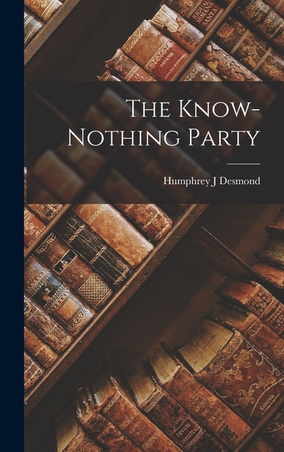 Know Nothing Party