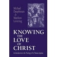 The Knowing the Love of Christ: A Bilingual Edition, (Paperback ...