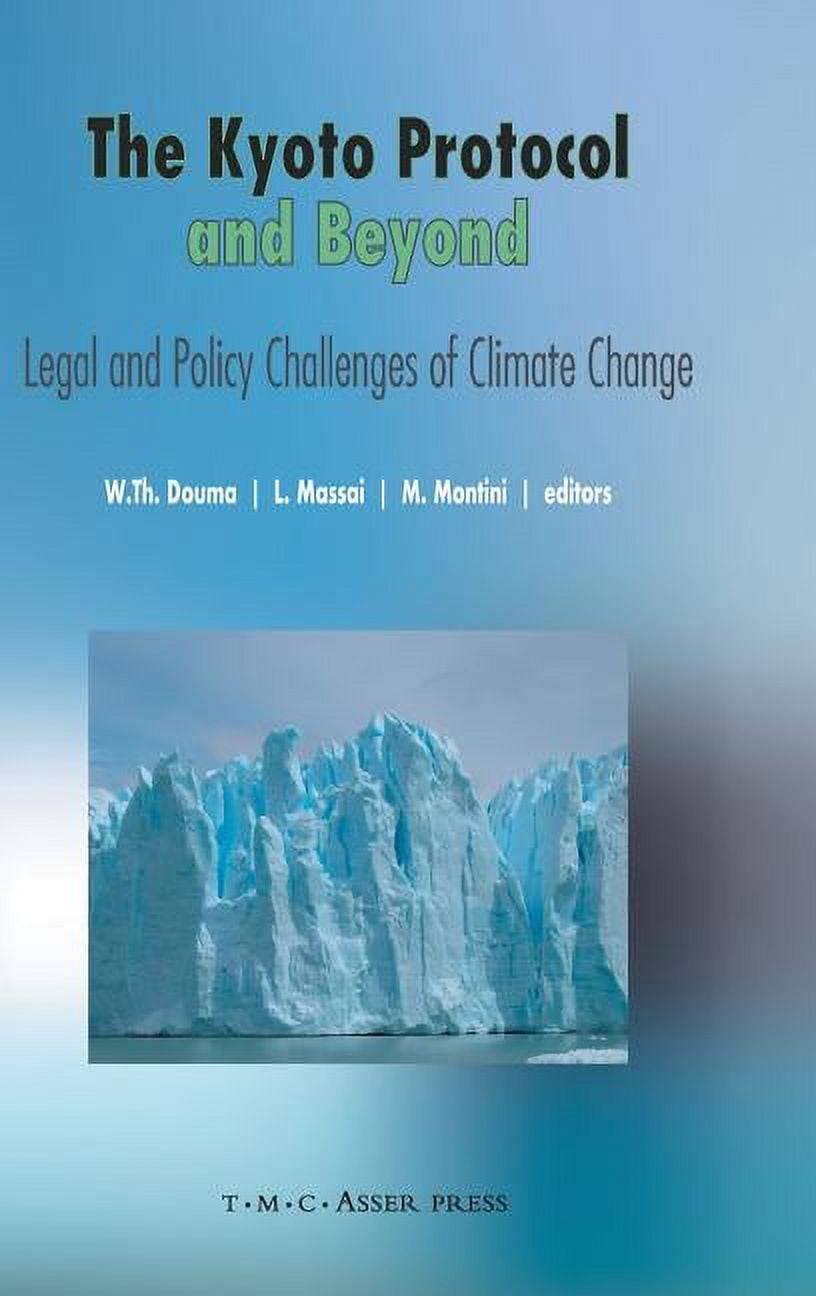 The Kyoto Protocol and Beyond (Hardcover) - Walmart.com