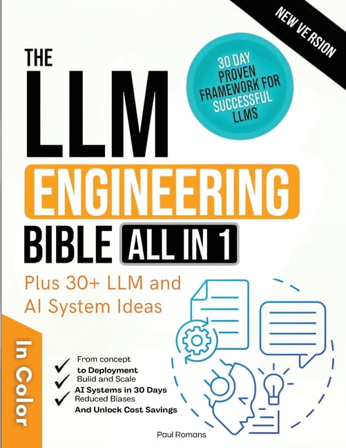 The LLM Engineering Bible [All-in-One]: Everything on How to Build ...