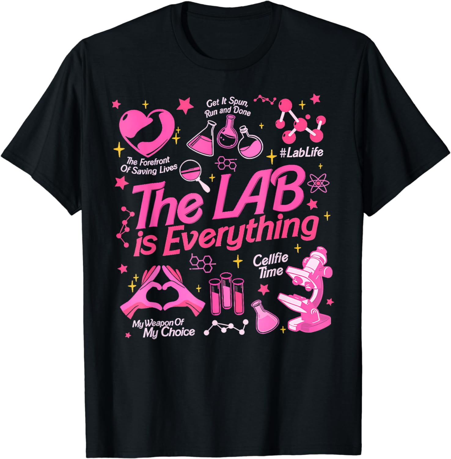 The Lab Is Everything, Lab Week 2024, Medical Lab Science T-Shirt ...
