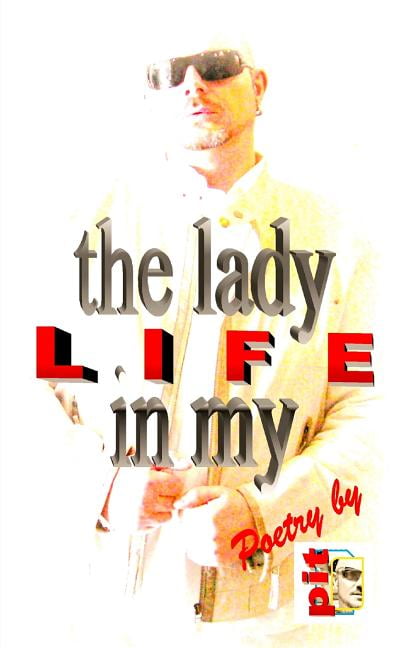 The Lady in my Life: Poetry, (Paperback) - Walmart.com