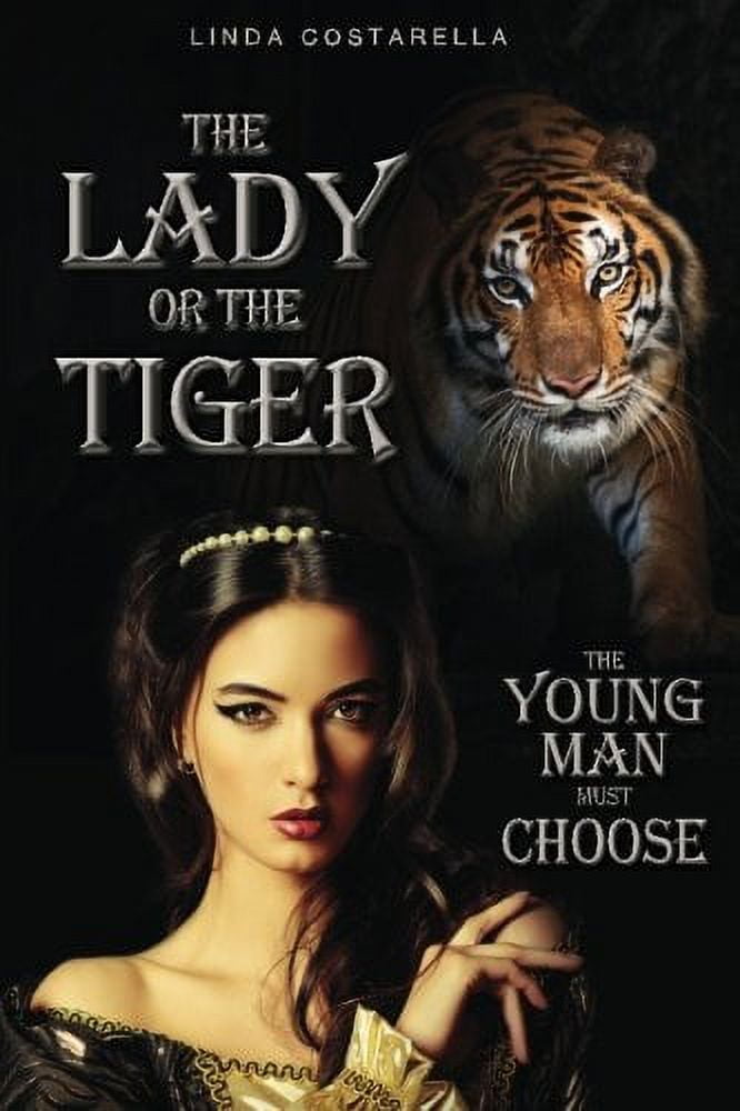Pre-Owned The Lady or the Tiger--The Young Man Must Choose Paperback ...