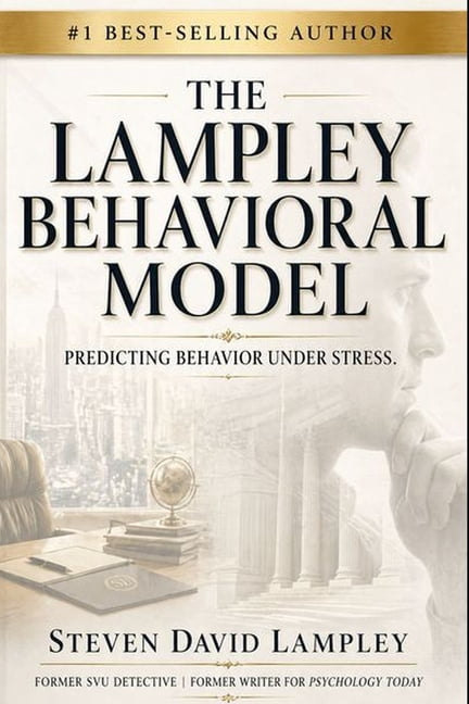The Lampley Behavioral Model: Predicting Behavior Under Stress ...