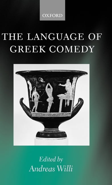 The Language of Greek Comedy, (Hardcover) - Walmart.com