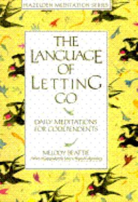 Pre-Owned The Language of Letting Go: Daily Meditations for Co ...