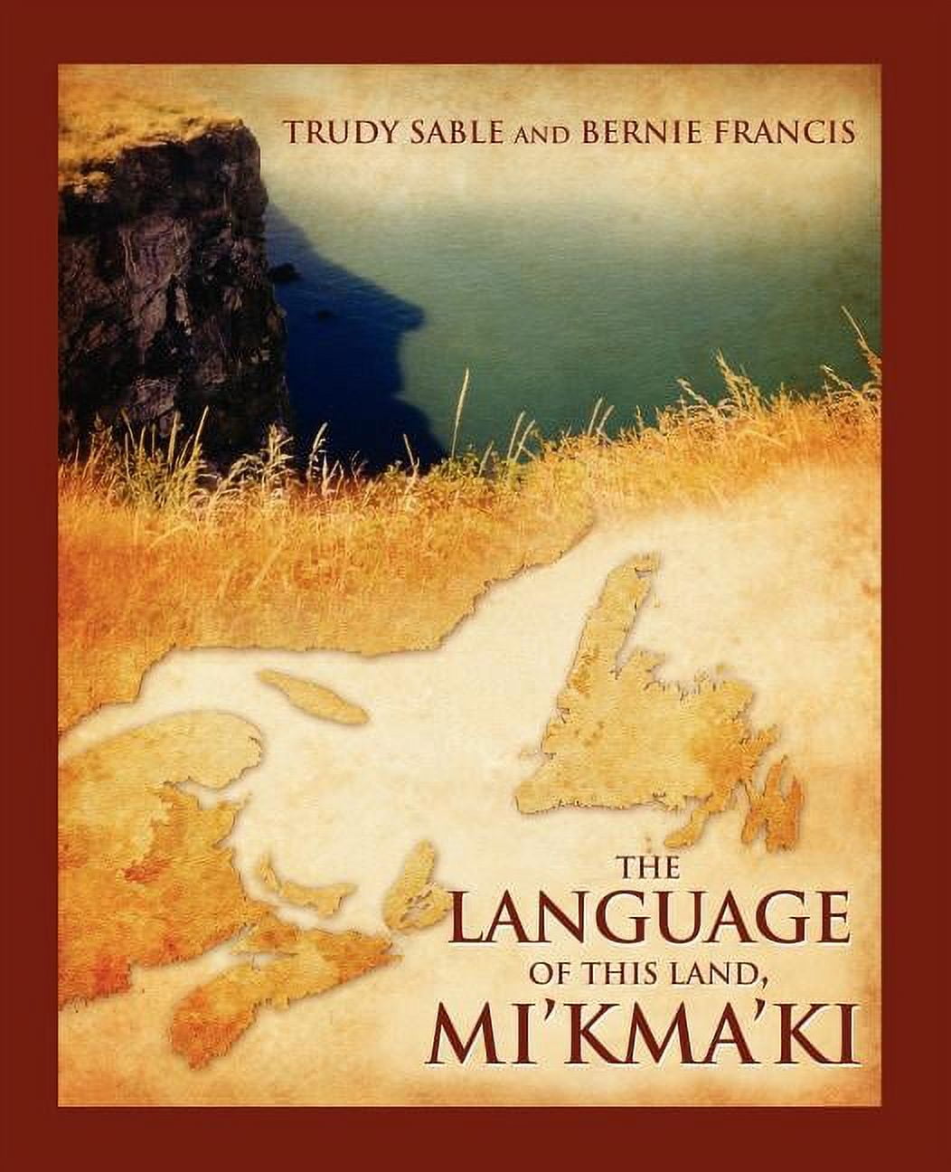 The Language of This Land, Mi'kma'ki (Paperback) - Walmart.com