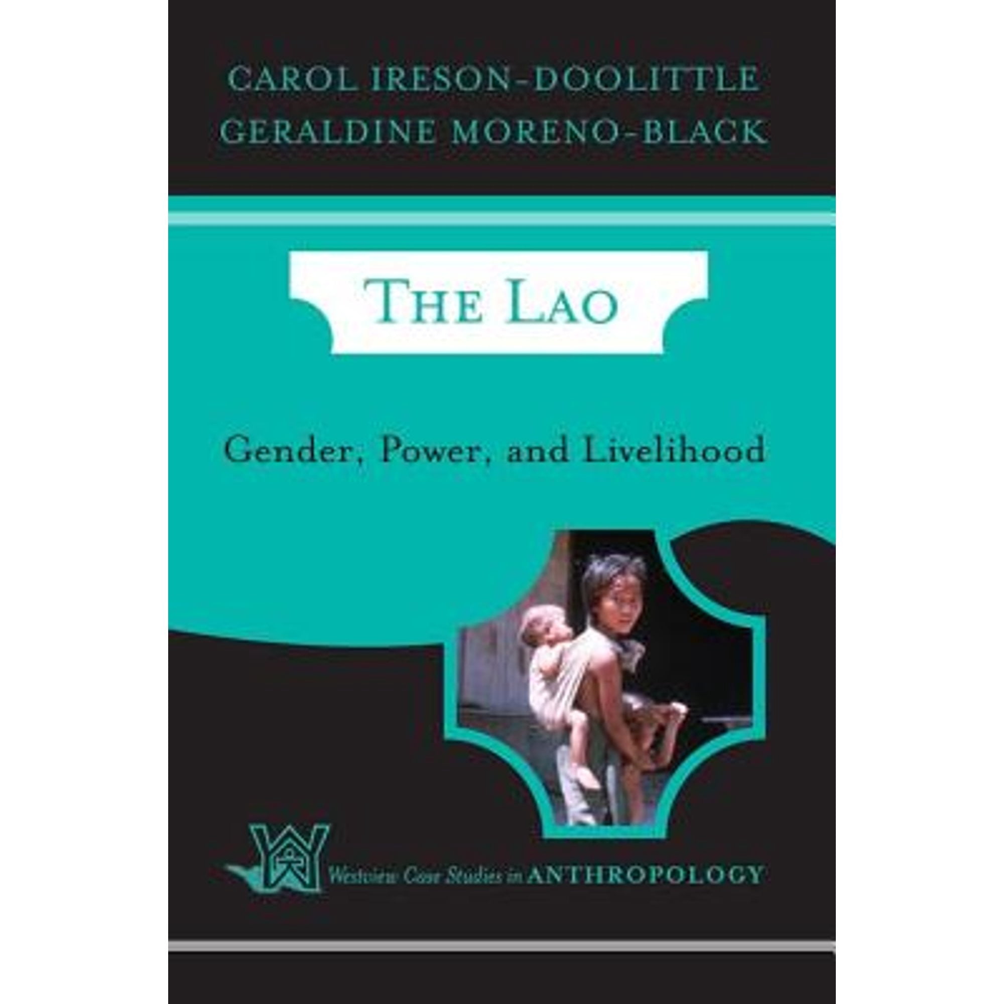 Pre-Owned The Lao: Gender, Power, and Livelihood (Paperback) 0813340632 ...