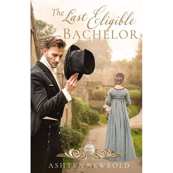 The Last Eligible Bachelor: A Regency Romance (Paperback) by Ashtyn ...