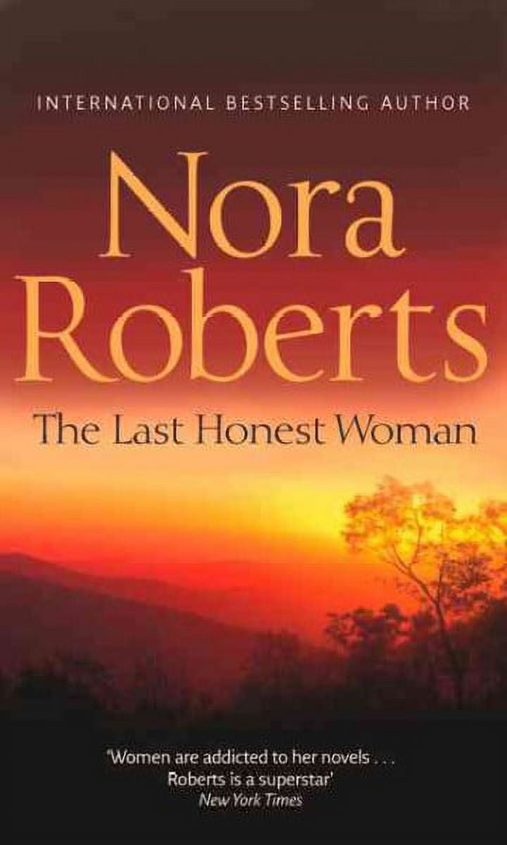 The Last Honest Woman (Paperback) by Nora Roberts - Walmart.com