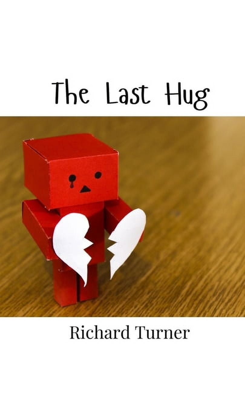 The Last Hug, (Paperback) - Walmart.com