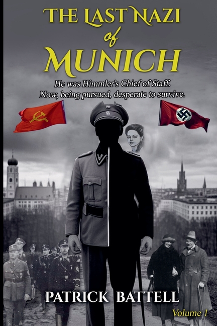 The Last Nazi of Munich: Volume 1, (Paperback) - Walmart.com