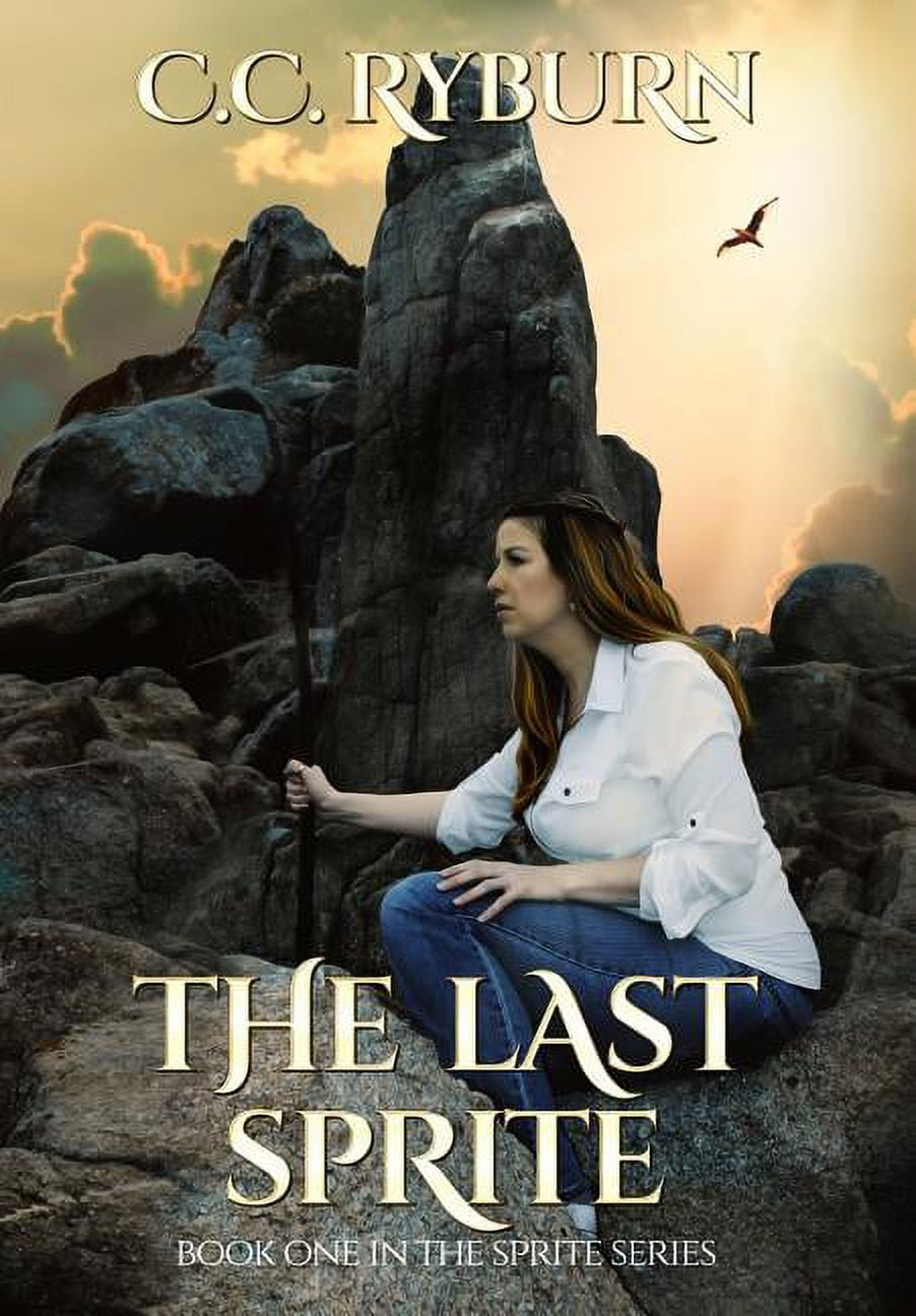 The Last Sprite: Book One of the Sprite Series, (Hardcover) - Walmart.com
