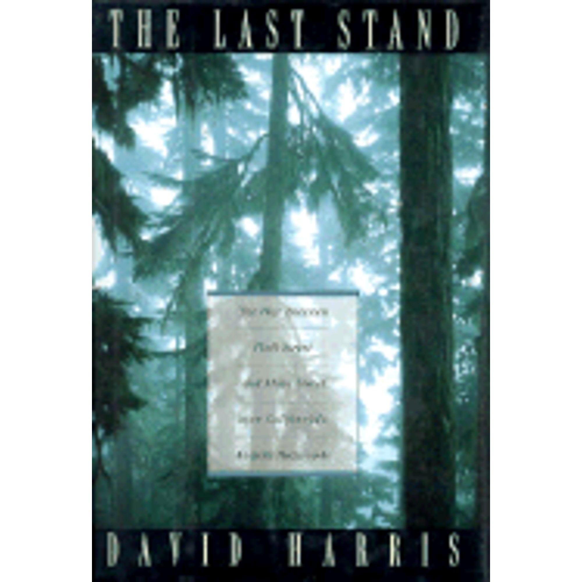 The Last Stand: The War Between Wall Street and Main Street Over ...