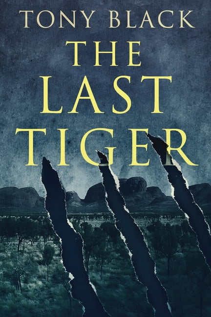 The Last Tiger (Paperback) - Walmart.com