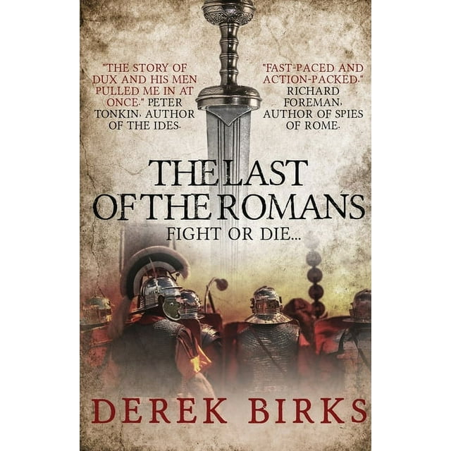 The Last of the Romans The Last of the Romans, Book 1, (Paperback ...
