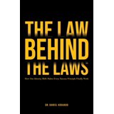 The Law Behind The Laws, How One Identity Shift Makes Every Success ...