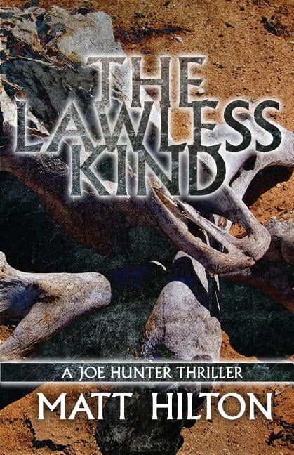 The Lawless Kind (Paperback) by Matt Hilton - Walmart Business Supplies