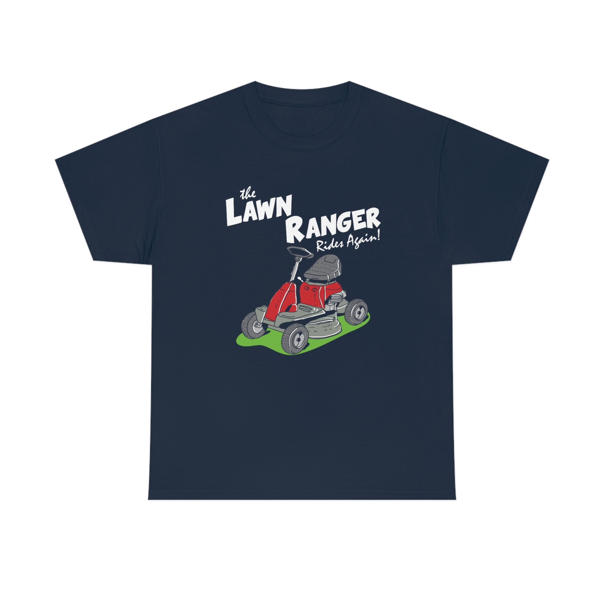The Lawn Ranger Rides Again - Funny Lawn Mower Father's Day Gift - ID ...