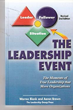 Pre-Owned The Leadership Event: The Moments of True Leadership That ...