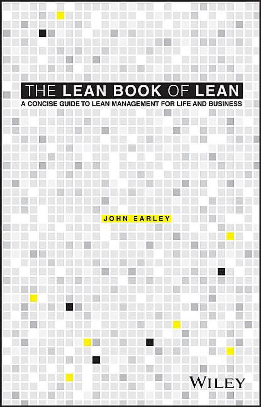 The Lean Book of Lean: A Concise Guide to Lean Management for Life and ...