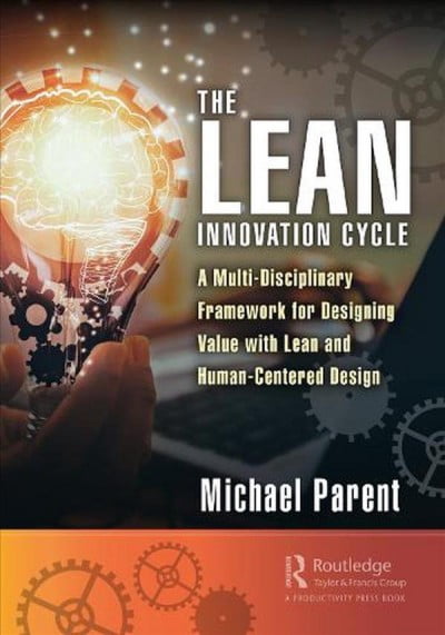 Pre-Owned The Lean Innovation Cycle: A Multi-Disciplinary Framework for ...