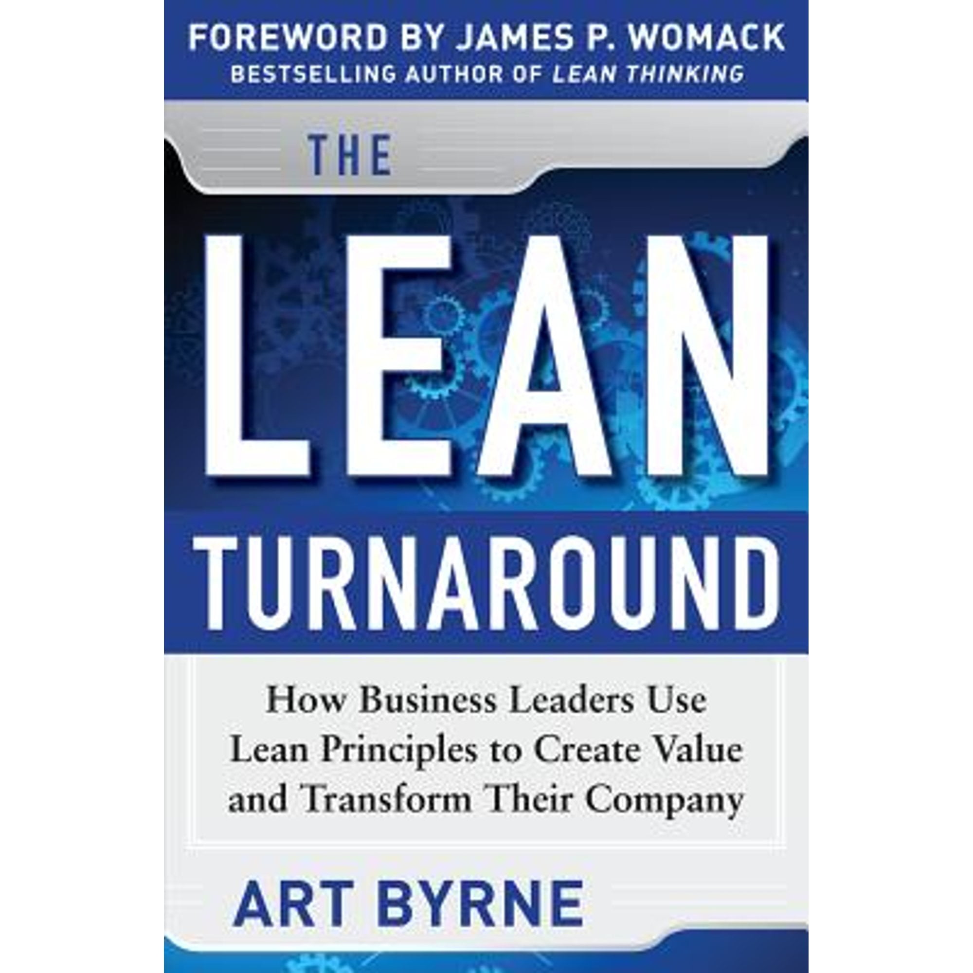 Pre-Owned The Lean Turnaround: How Business Leaders Use Lean Principles ...