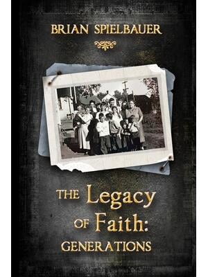 The Legacy of Faith: Generations - Walmart.com