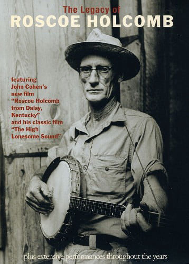 The Legacy of Roscoe Holcomb (DVD), Shanachie, Music & Performance ...
