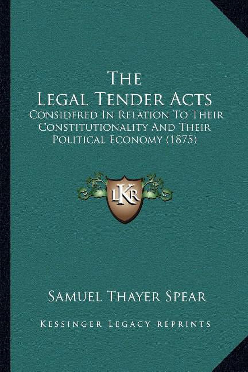 The Legal Tender Acts (Paperback) - Walmart.com