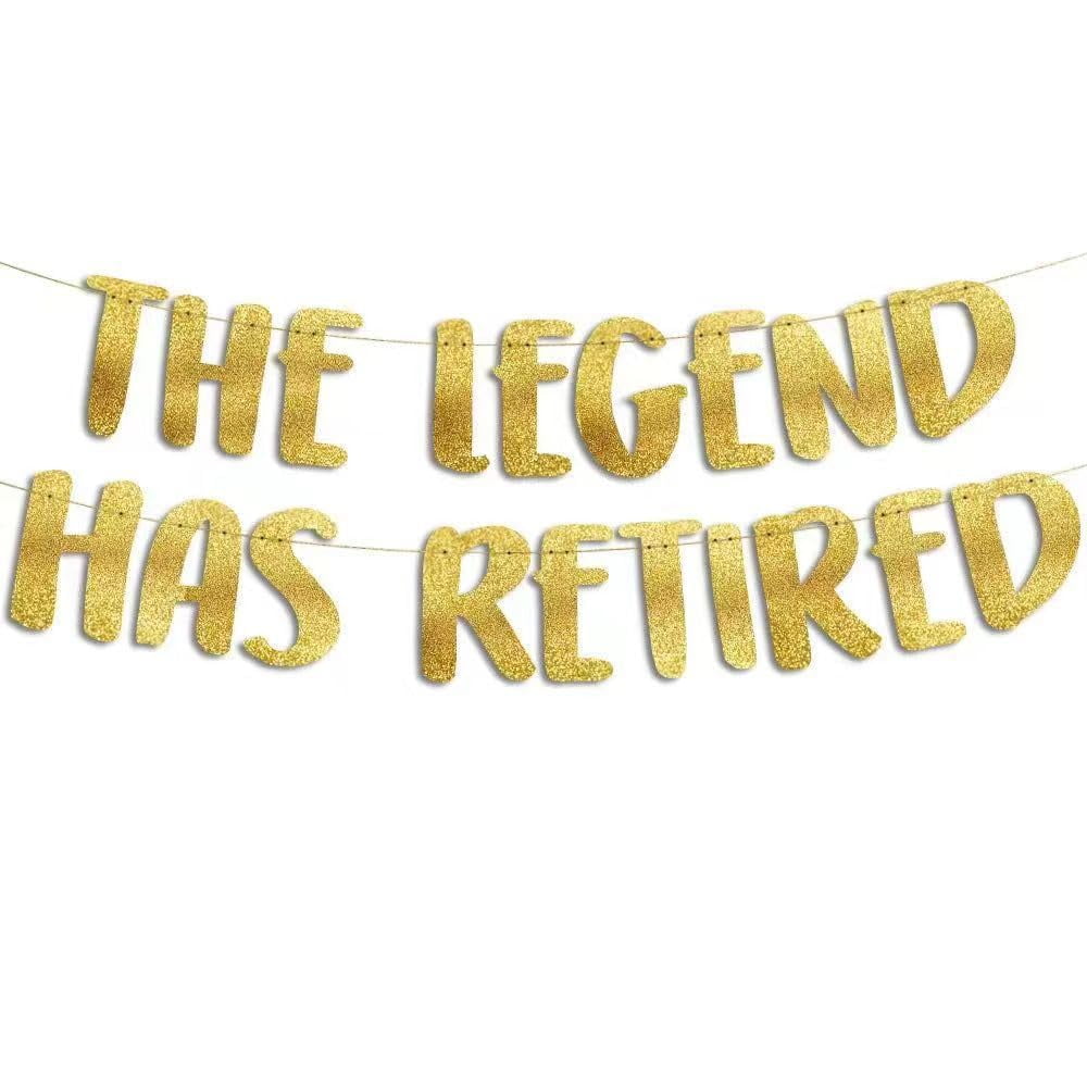 The Legend Has Retired Banner, Gold Glitter Happy Retirement Banner ...