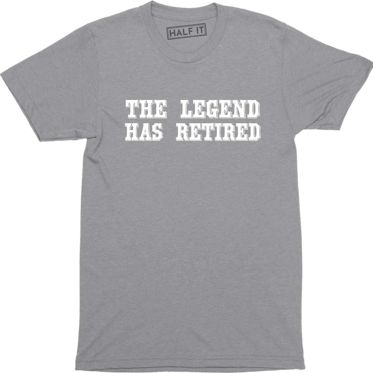 The Legend Has Retired Funny Cool Retirement Gift Father's Day Idea Tee ...