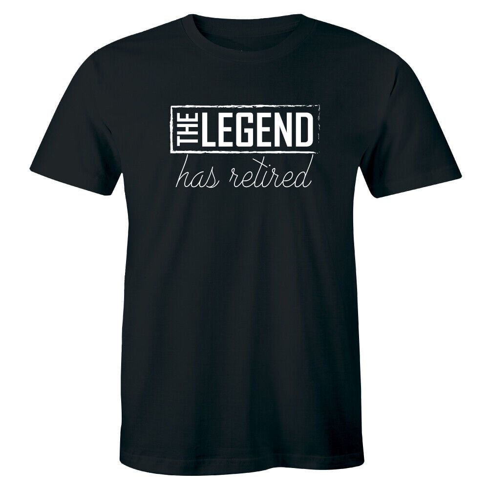The Legend Has Retired Funny Cool Retirement Gift Tee Father's Day Idea ...
