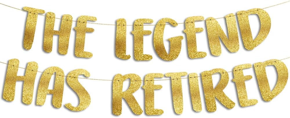 The Legend Has Retired Gold Glitter Banner - Retirement Party ...