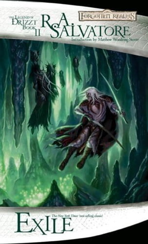 The Legend of Drizzt: Exile : The Legend of Drizzt (Series #2 ...