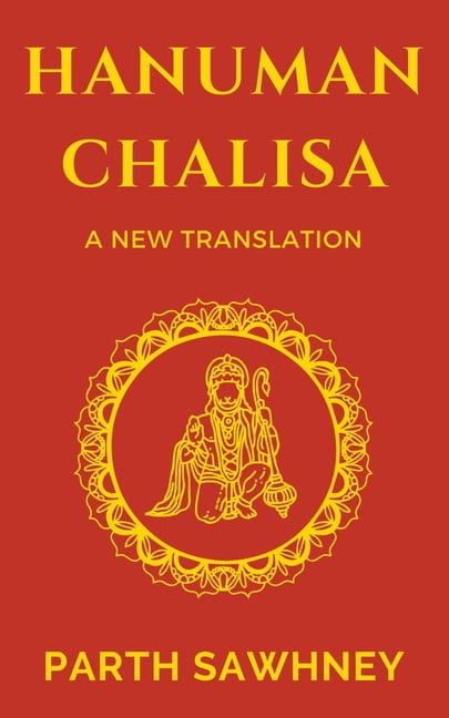 The Legend of Hanuman Hanuman Chalisa: A New Translation, Book 1 ...