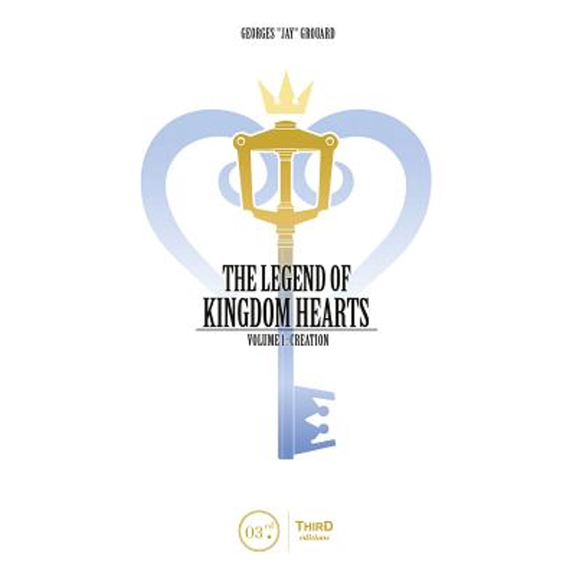 Pre-Owned The Legend of Kingdom Hearts Volume 1: Creation: Creation ...