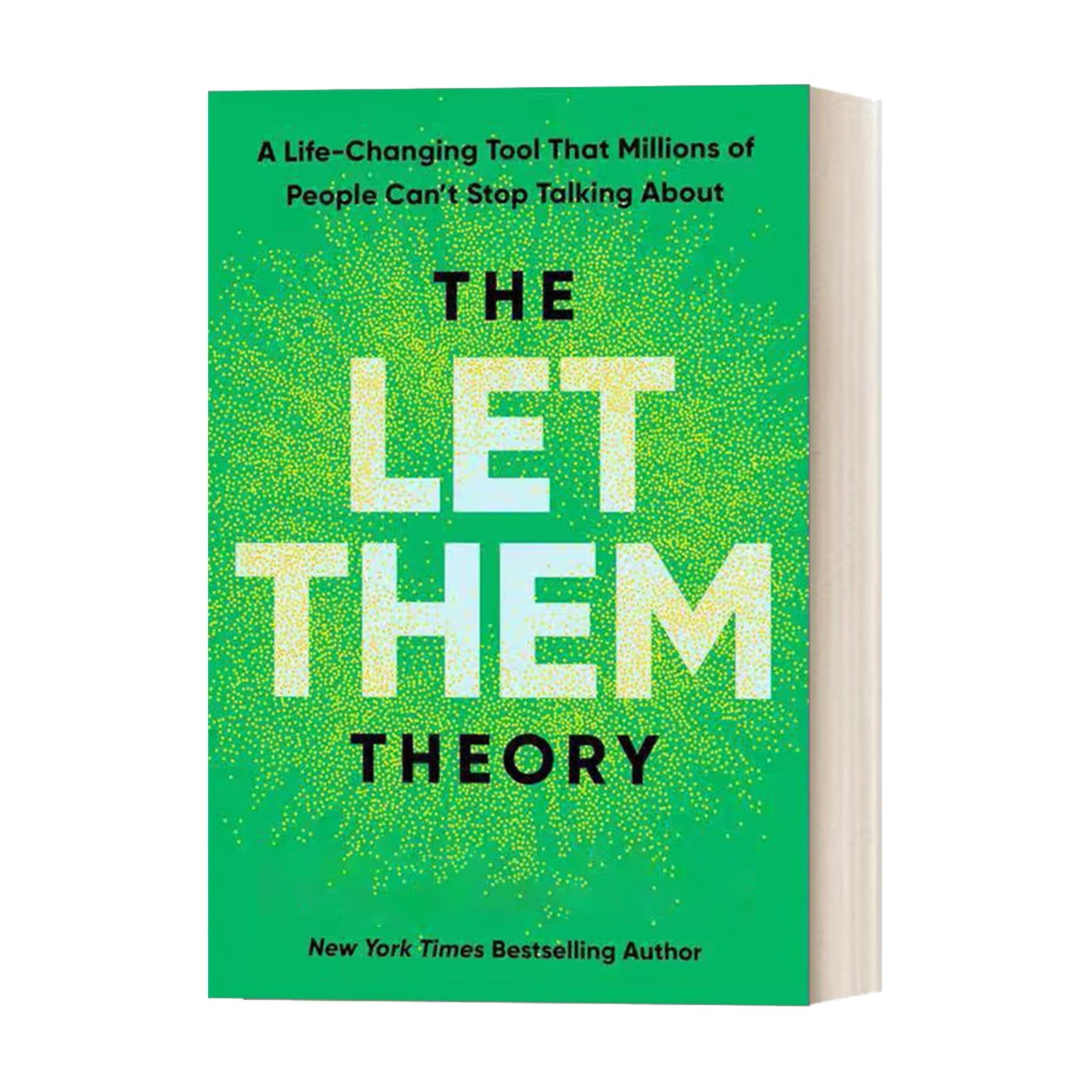 The Let Them Theory: The ultimate guide to letting go and living freely ...