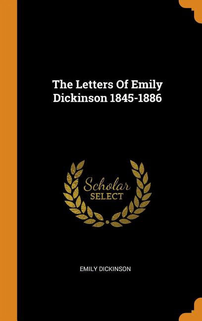 The Letters of Emily Dickinson 1845-1886 (Hardcover) - Walmart.com