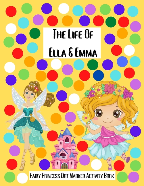 The Life Of Ella & Emma (Paperback) - Walmart.com