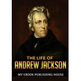 The Life of Andrew Jackson (Paperback) - Walmart.com