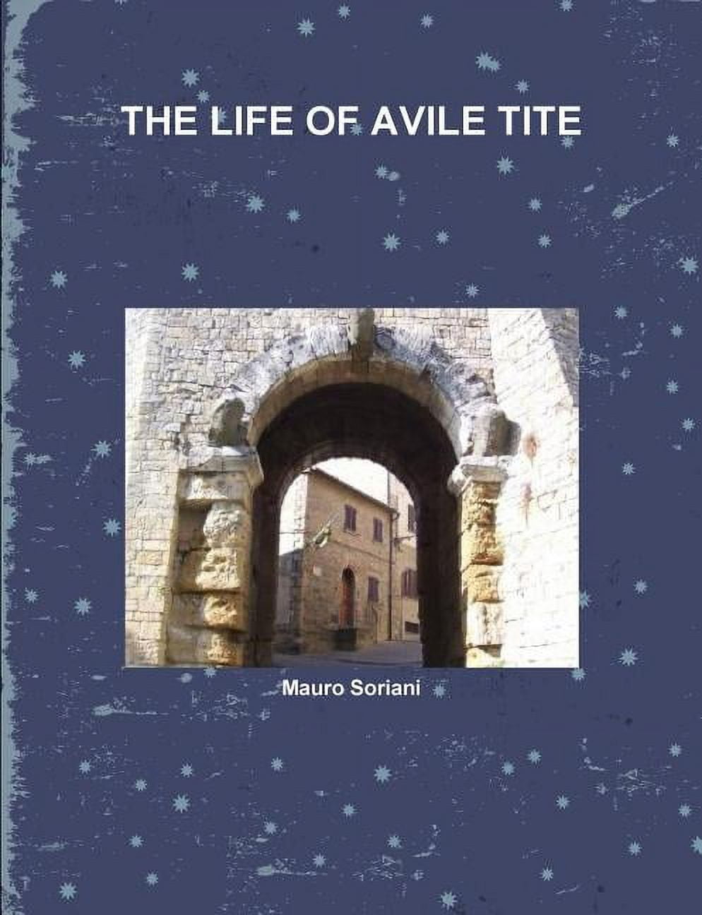 The Life of Avile Tite, (Paperback) - Walmart.com