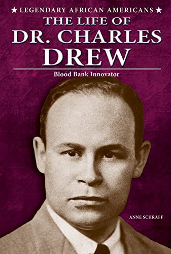 Pre-Owned The Life of Dr. Charles Drew: Blood Bank Innovator Legendary ...