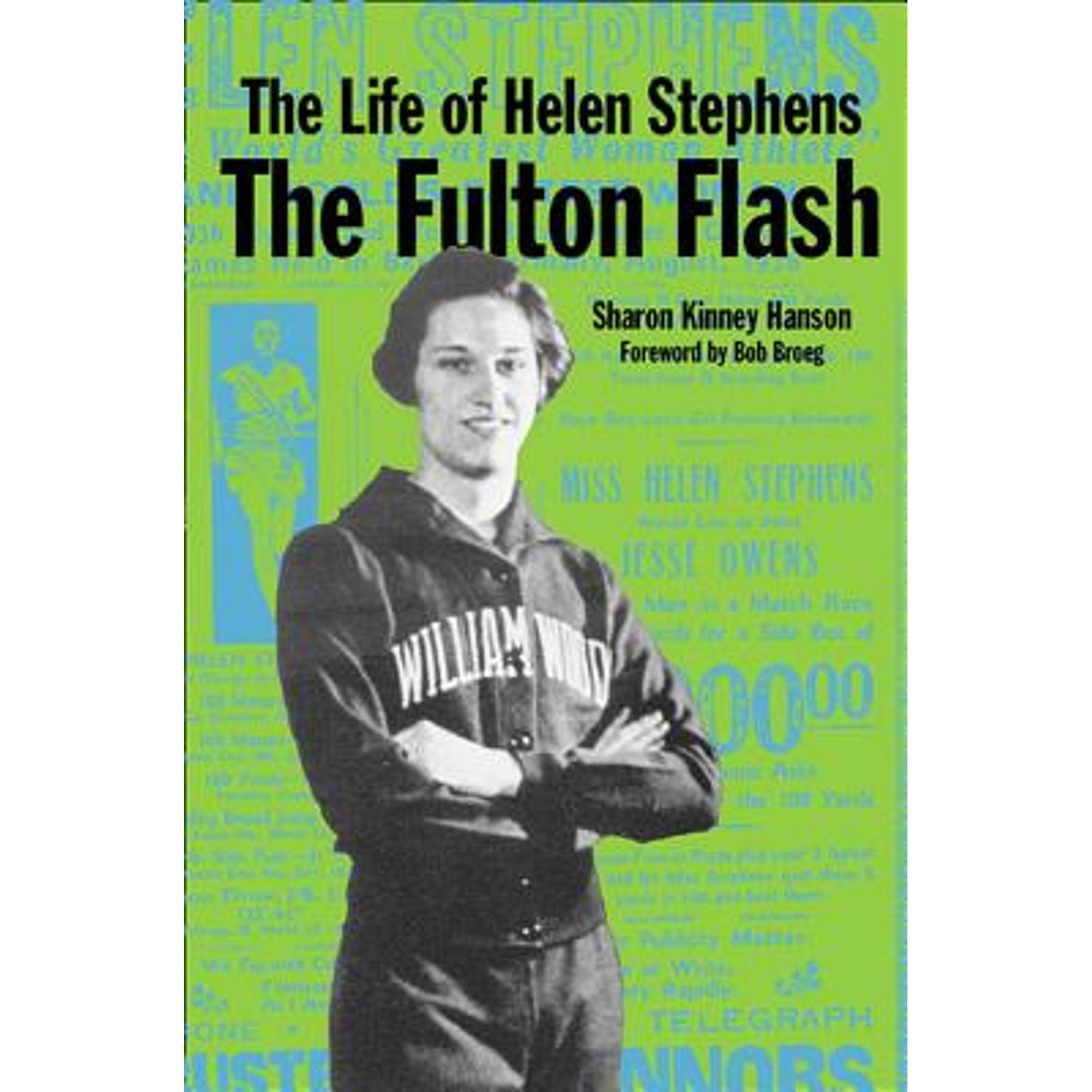 The Life of Helen Stephens : The Fulton Flash (Hardcover) - Walmart.com