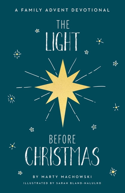 The Light Before Christmas: A Family Advent Devotional, (Hardcover ...