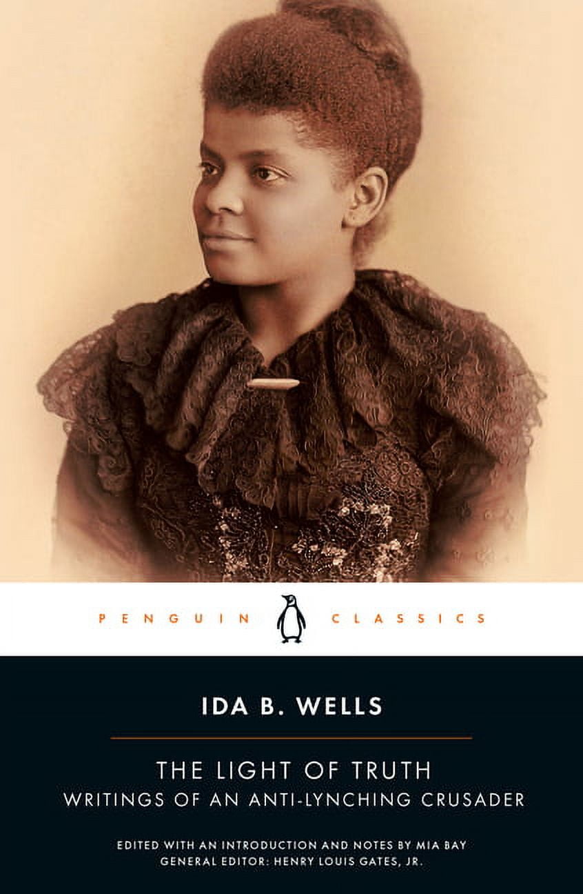 The Light of Truth: Writings of an Anti-Lynching Crusader, (Paperback ...